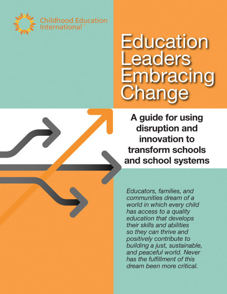 Education Leaders Embracing Change - Childhood Education International